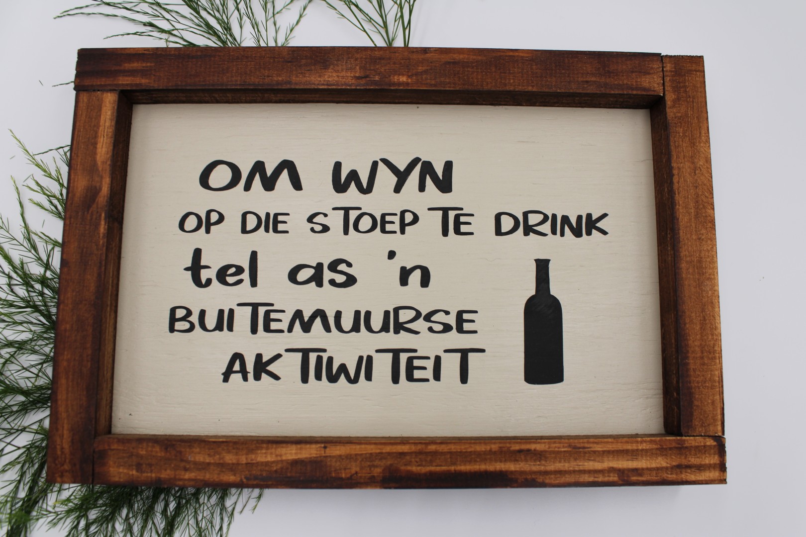 Om Wyn op die Stoep te drink, 200x300 - Wooden Décor Sign - Willow Wick